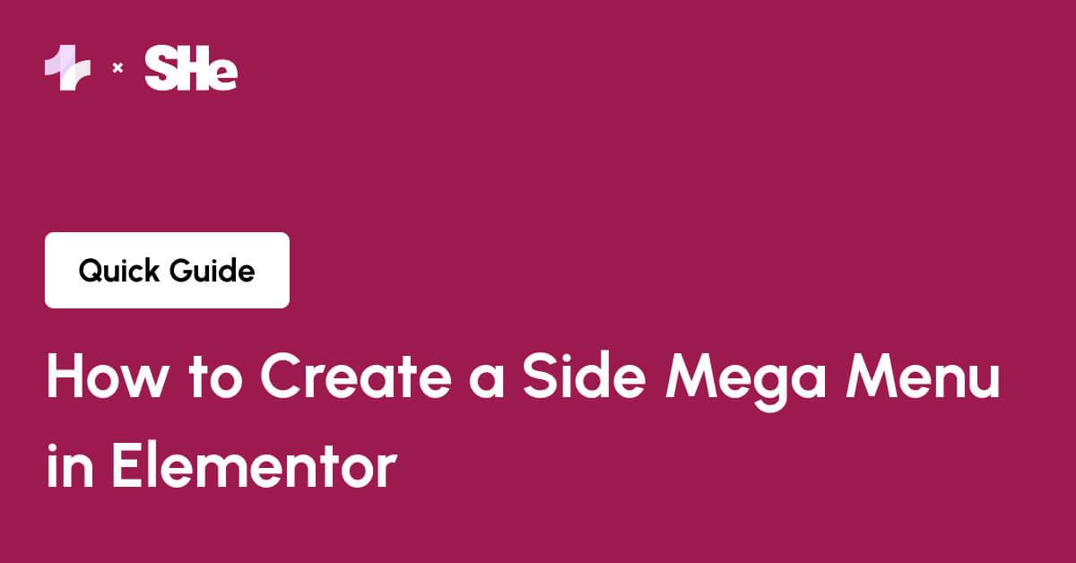 How to Create a Side Mega Menu in Elementor [Quick Guide] - Sticky ...